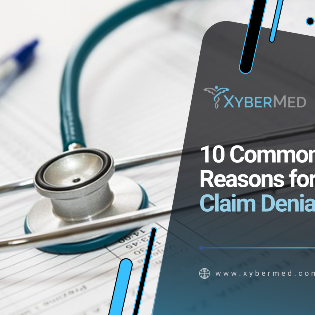 10 Common Reasons for Claim Denial